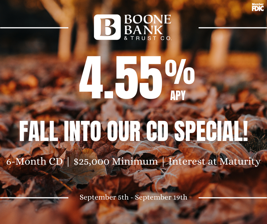 CD Specials - Boone Bank & Trust Co.